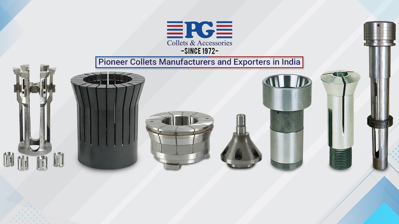 Quality Collets Manufacturers and Exporters in India and Abroad - PG ...
