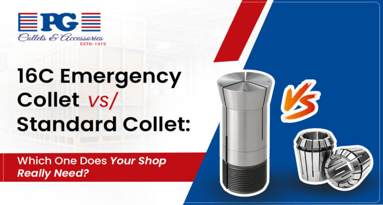 16C Emergency Collet vs. Standard Collet: Which One Does Your Shop ...